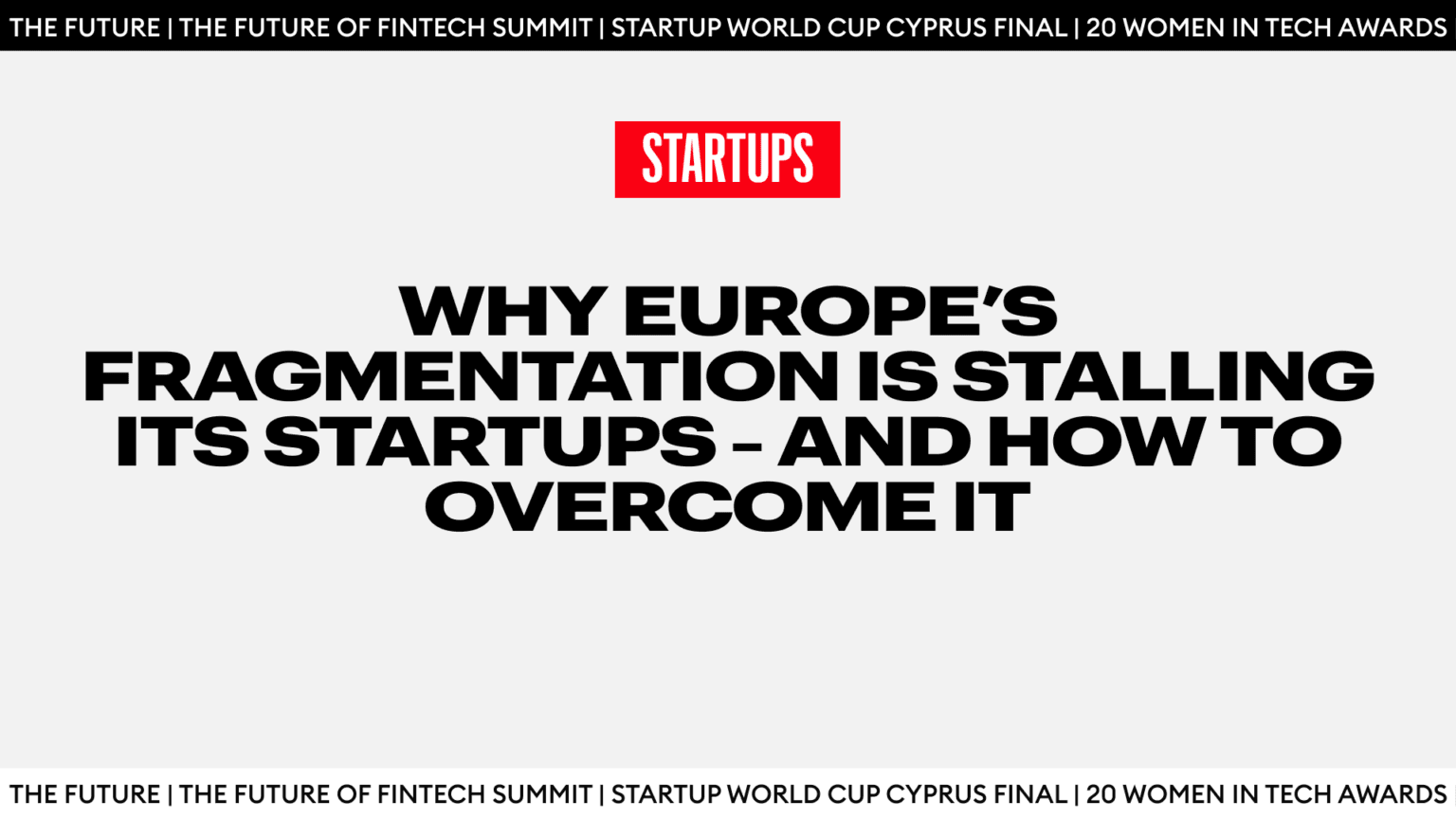 Why Europe’s Fragmentation Is Stalling Its Startups – And How To ...